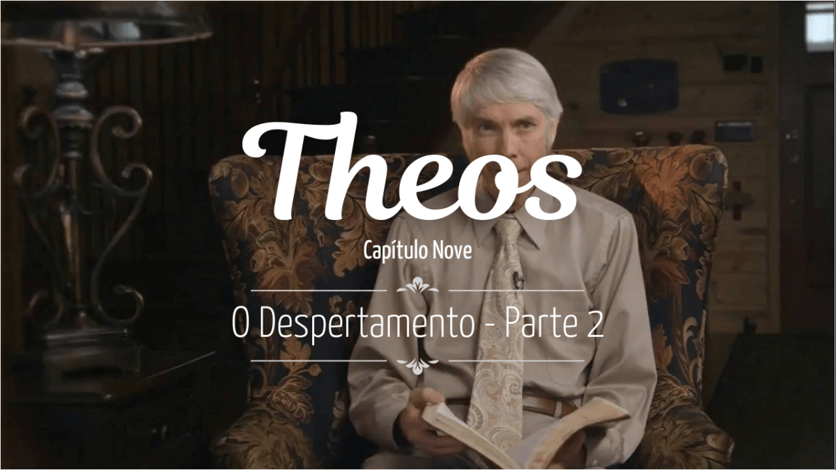 Série THEOS 9 – O Despertamento – Quarto Anjo